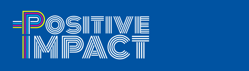 » Positive Impact